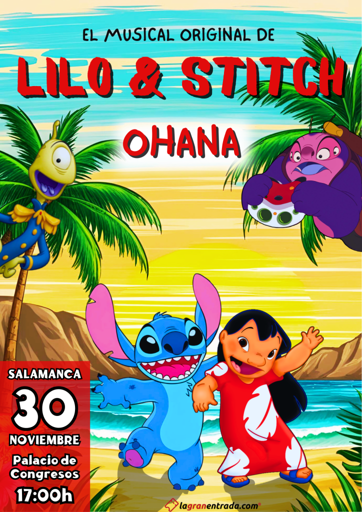 OHANA - EL MUSICAL ORIGINAL DE LILO & STITCH - Palacio de Congresos de ...